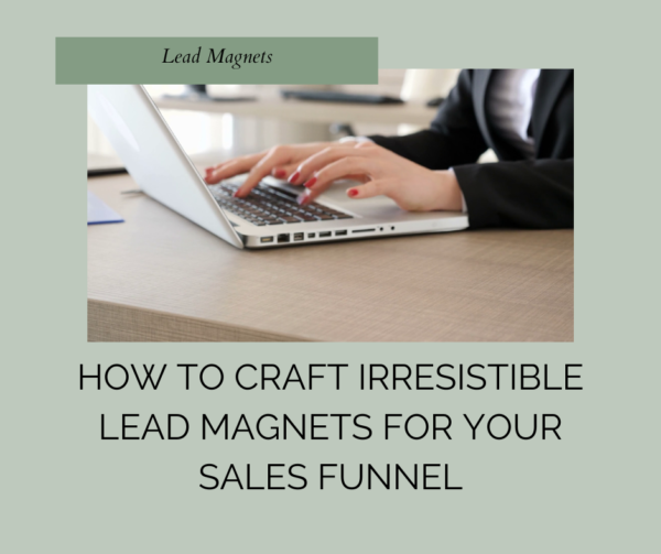 Lead Magnets And How To Create Them - Big Red Productions